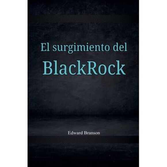 Edward Branson | Other | El Surgimiento Del Black Rock Edward Branson ...